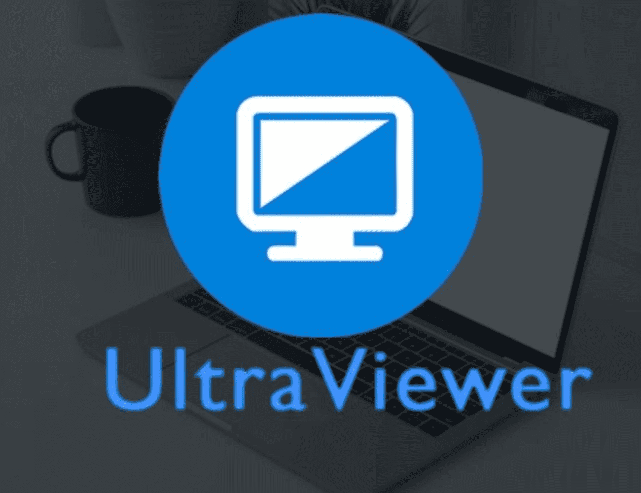 Cách cài đặt và tải Ultraviewer cho Macbook chi tiết nhất